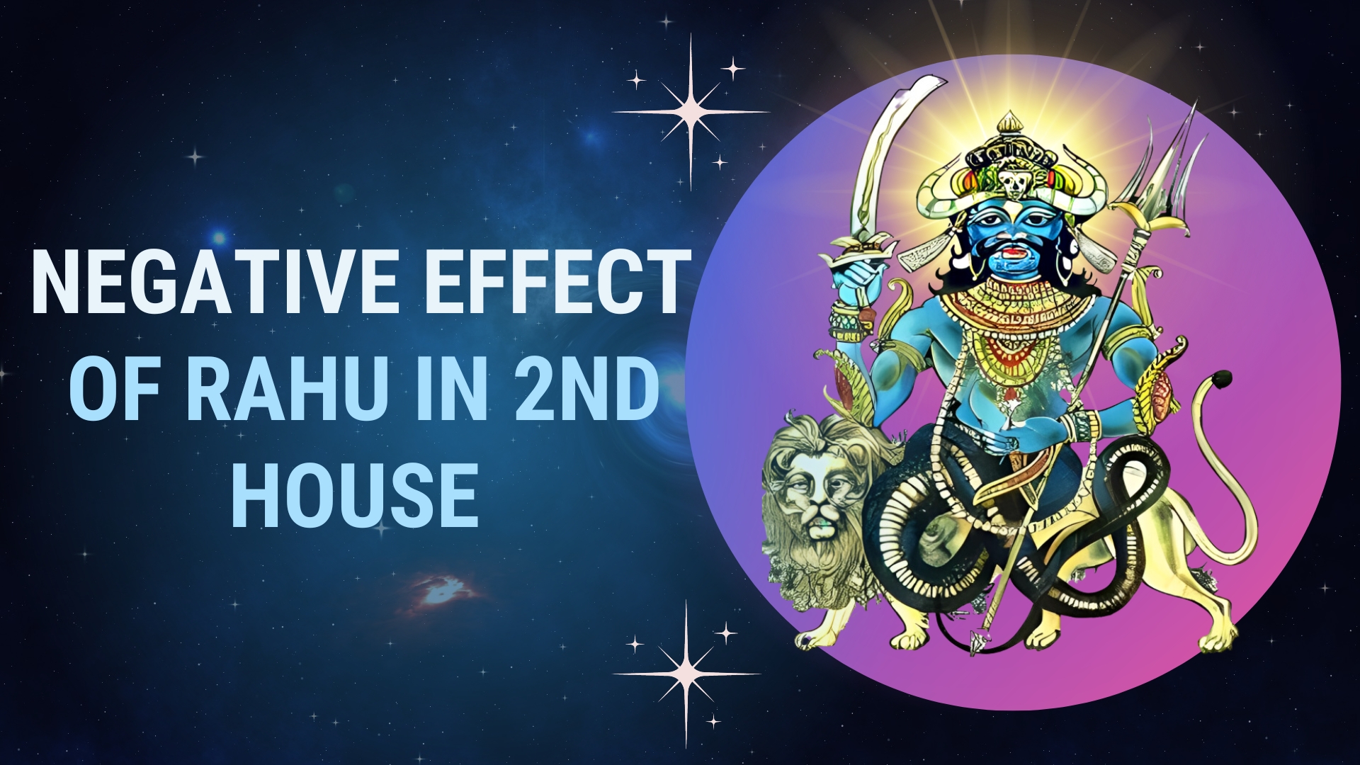 About Rahu in the 2nd House