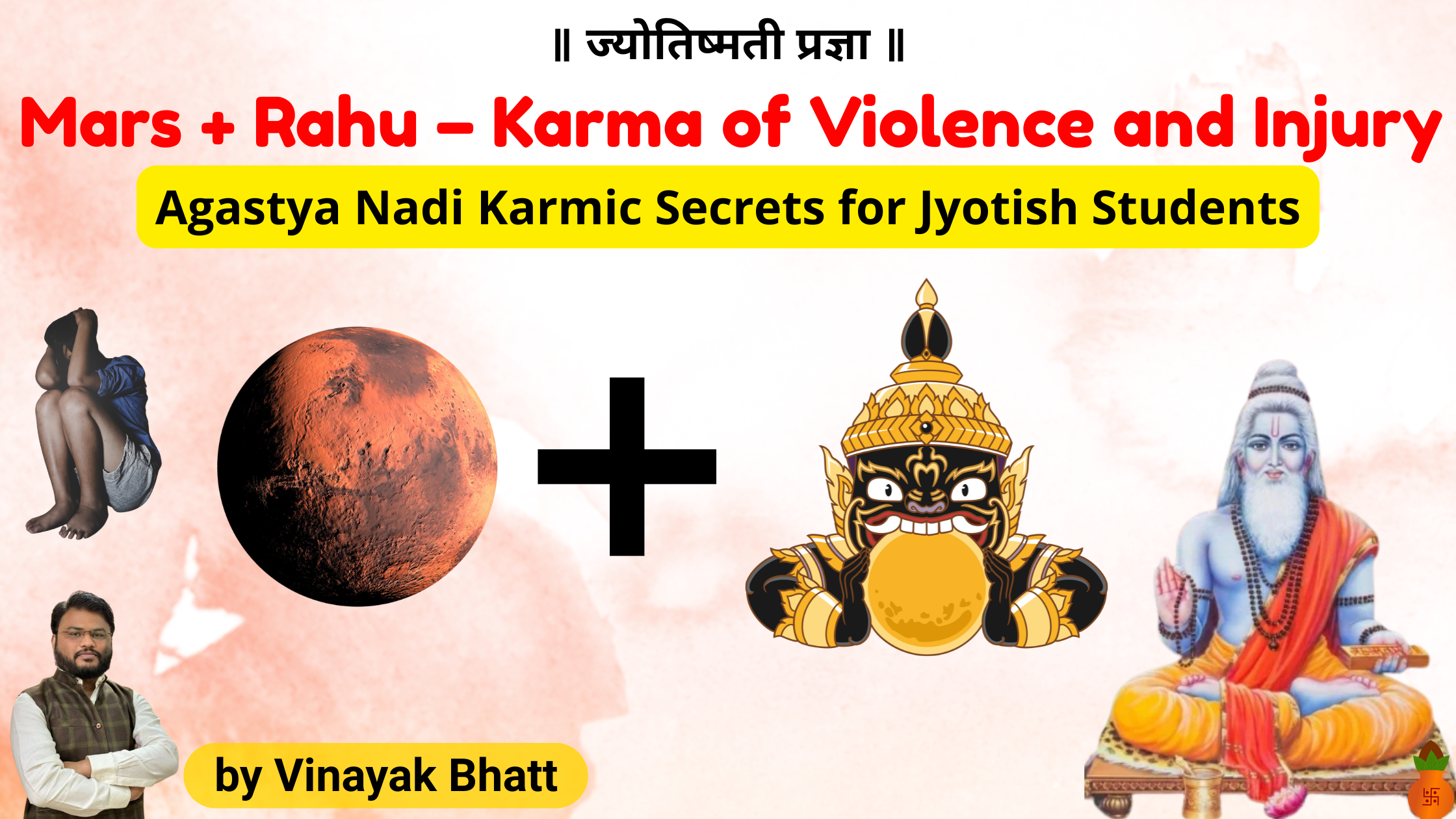 Agastya Nadi Astrology - Mars + Rahu [Karma of Violence and Injury ...